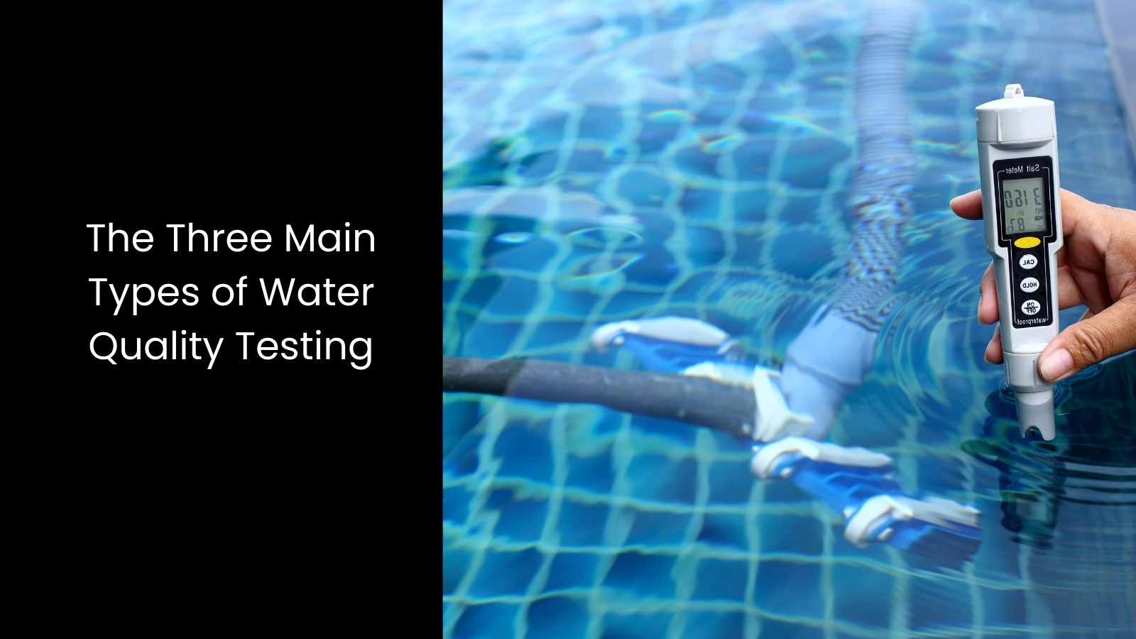 What are the Three Types of Water Quality Testing? | Tigernix Australia