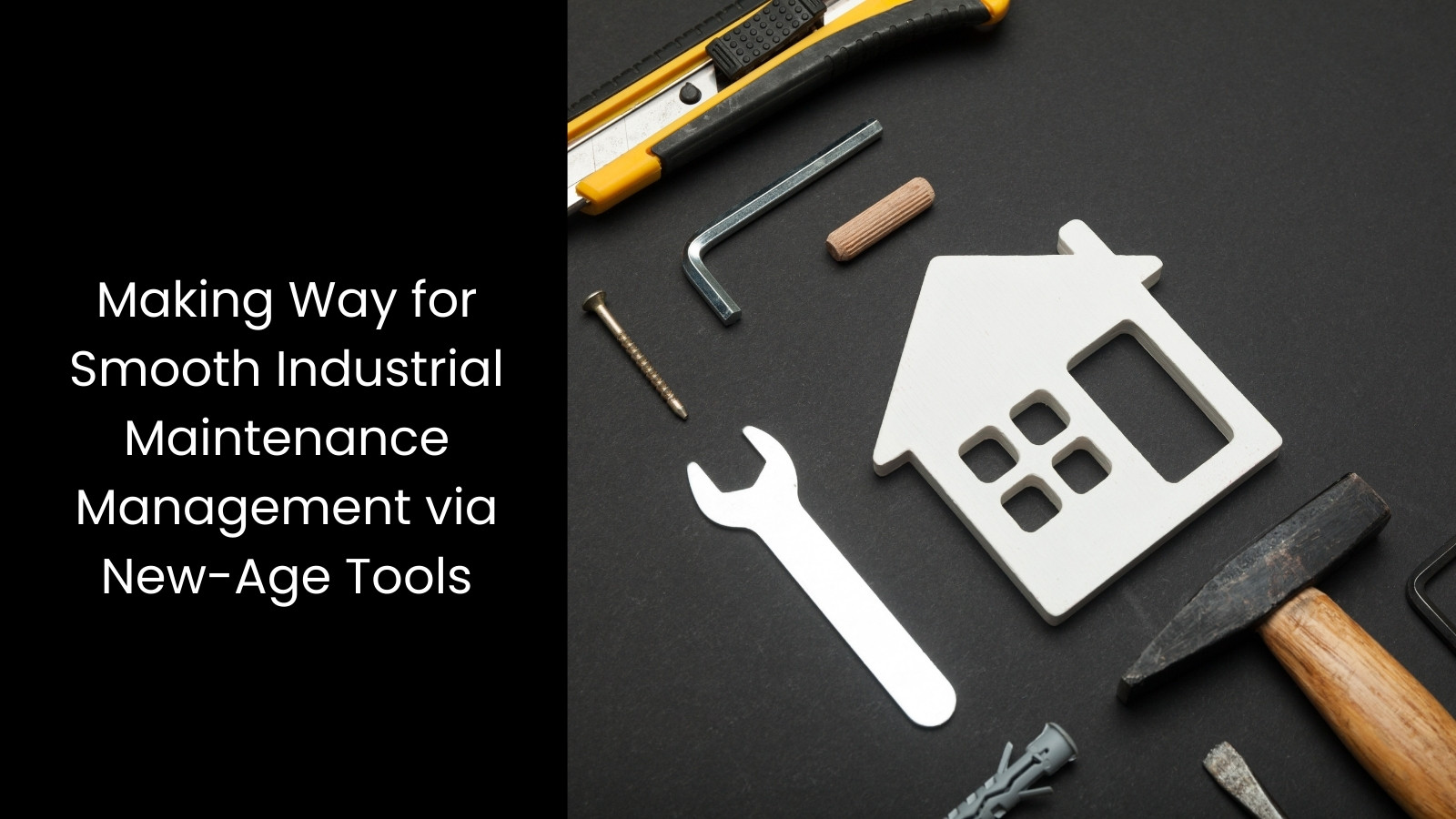 Industrial Maintenance Trends: 6 Key Technologies