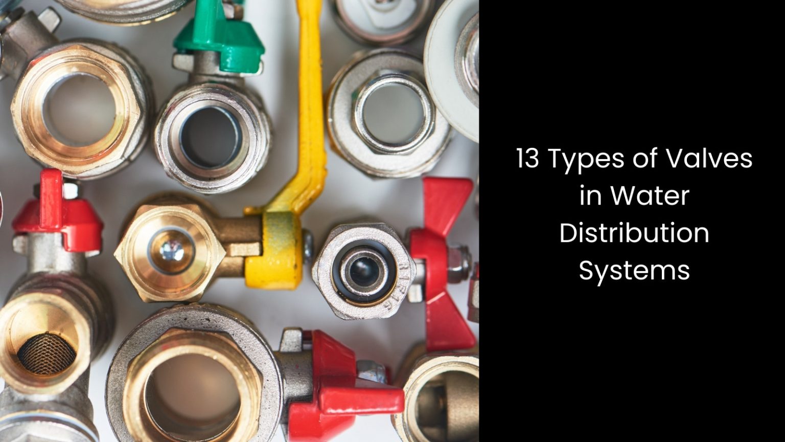 What Are The Types Of Valves In Water Distribution Systems? | Tigernix ...