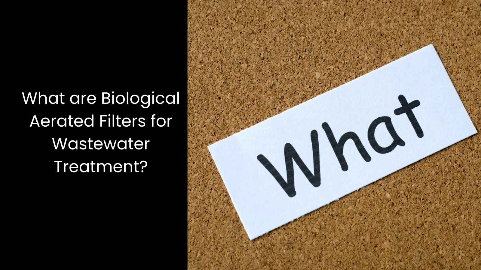 The Use of Biological Aerated Filters for Wastewater Treatment ...