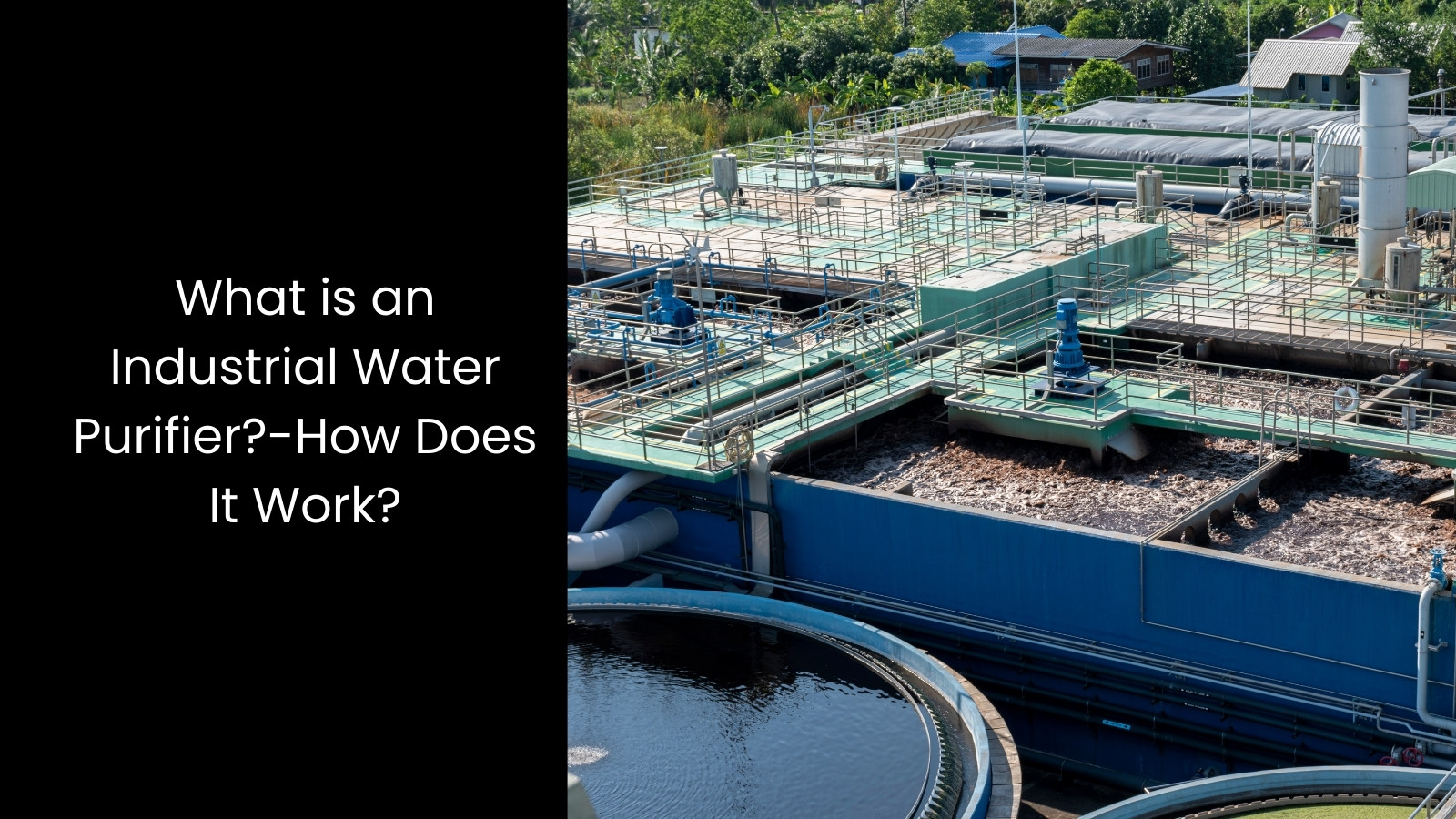 Key Benefits of an Industrial Water Purifier | Tigernix Australia