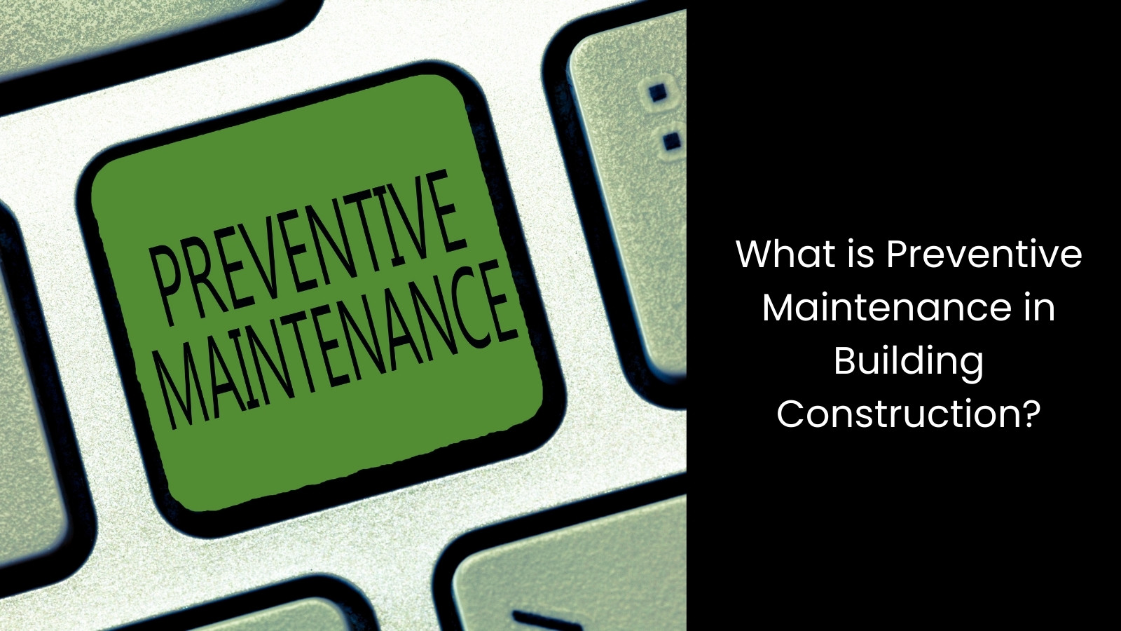 Building Maintenance: 5 Preventive Strategies