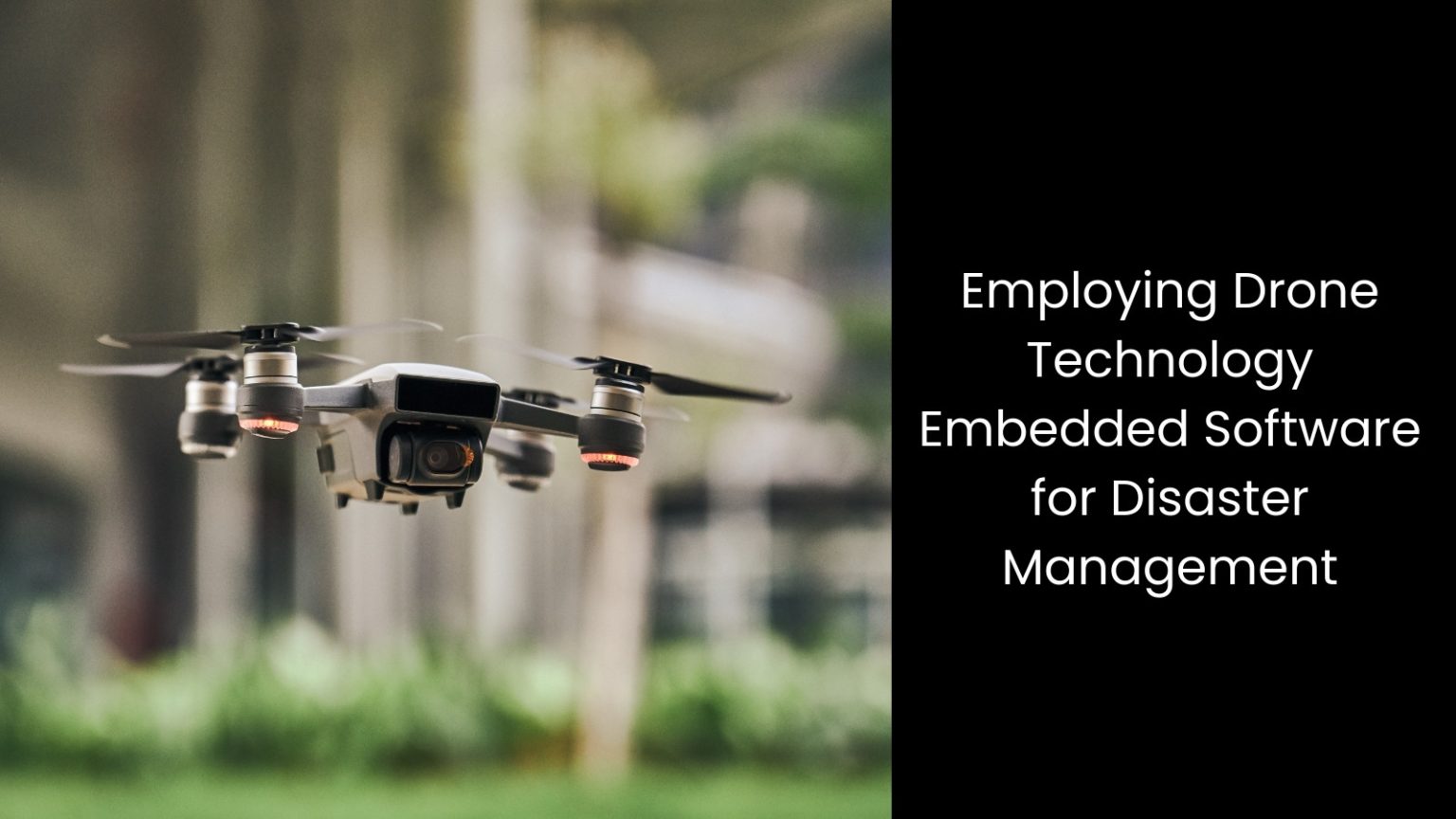 How Drones Are Used in Disaster Management | Tigernix Australia