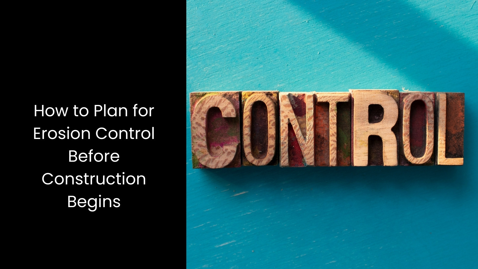 How to Prevent Soil Erosion on a Construction Site | Tigernix Australia