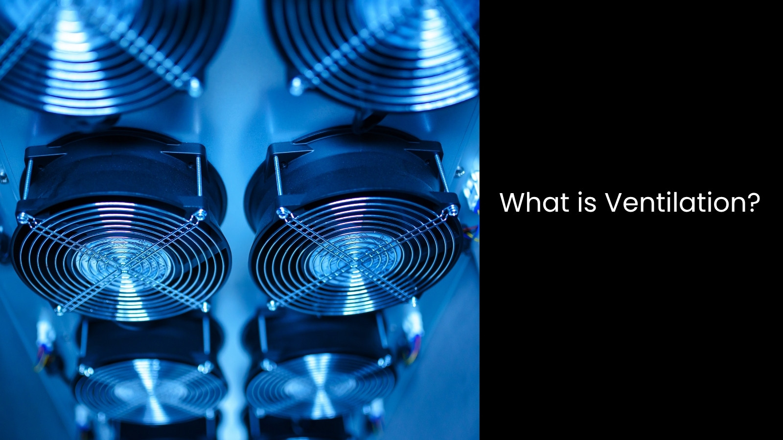 What are the Four Types of Ventilation? | Tigernix Australia